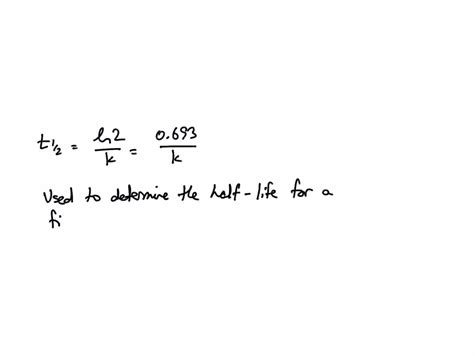 Solved T12ln2k0693k
