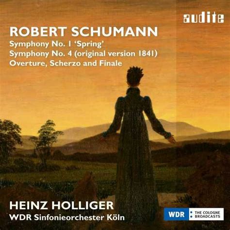 Holliger Schumann Symphony No1 Spring Symphony No4 Overture