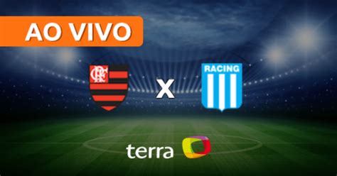 Flamengo X Racing Club Ao Vivo Libertadores Minuto A Minuto Terra