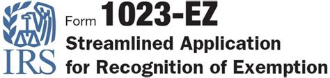 Irs Streamlined Application For Recognition Of Exemption Form 1023 Ez