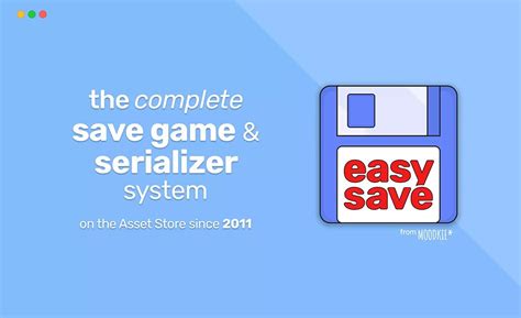 Unity插件 完整的数据保存和序列化系统 Easy Save The Complete Save Data And Serializer