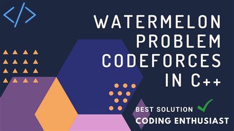 Solving Code Forces Watermelon Problem With C Youtube