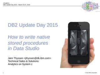 Native Stored Procedures With Data Studio PPT