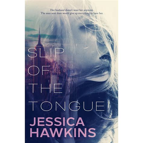 Slip Of The Tongue By Jessica Hawkins — Reviews Discussion Bookclubs