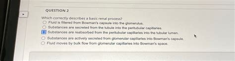Solved Question Which Correctly Describes A Basic Renal Chegg