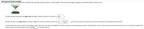 Solved Old Final Exam Problem Sp2009 An Hourglass Is Made