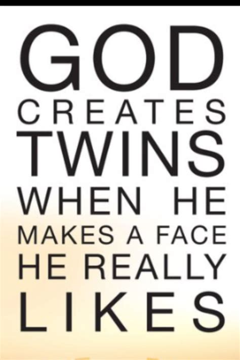Its A Twin Thing Twin Quotes Congratulations Quotes Twins