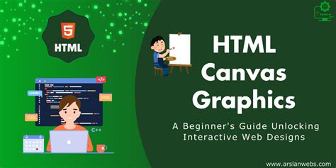 Canvas Mastery Your Ultimate Html5 Graphics Guide Arslan Webs