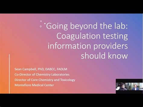Free Video Going Beyond The Lab Coagulation Testing Information For