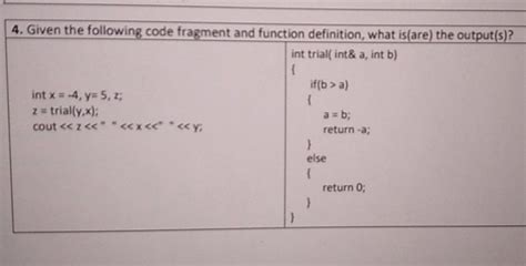 solved 4 given the following code fragment and function