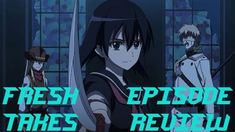 Fresh Takes Akame Ga Kill Episode 22 Kill The Little Sister Youtube