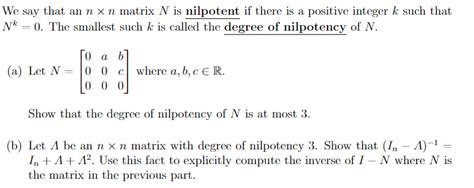 solved we say that an n×n matrix n is nilpotent if there is