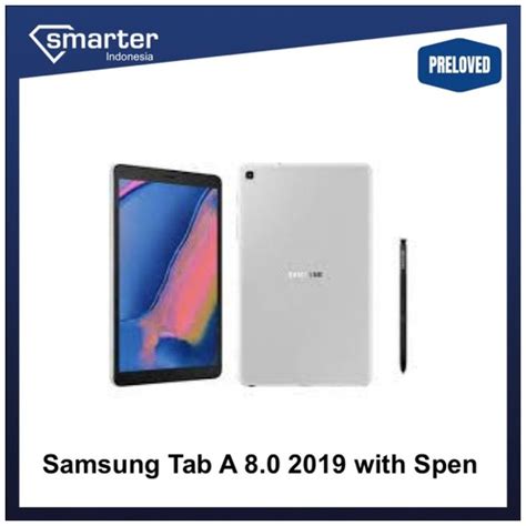 Samsung Tab A 8 Inchi Spen S Pen 32gb 2019 Tablet Second Seken Bekas