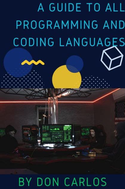 a guide to all programming and coding languages by don carlos ebook