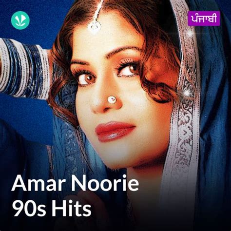 Amar Noorie 90s Hits Latest Songs Online Jiosaavn