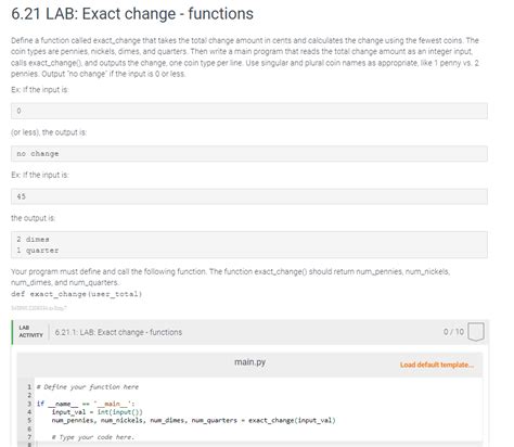 Solved 6 21 LAB Exact Change FunctionsDefine A Function Chegg Com