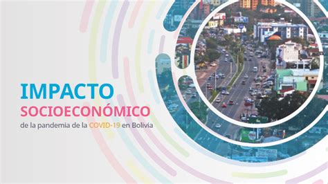 Impacto Socioeconómico De La Pandemia De La Covid 19 En Bolivia