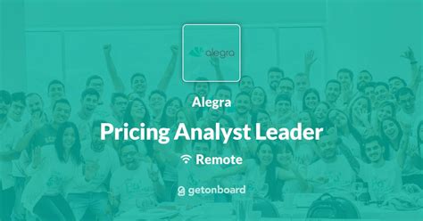 Pricing Analyst Leader At Alegra Remote Work From Home Get On Board
