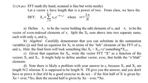 Solved Fft Math By Hand Scanned Is Fine But Write Neatly