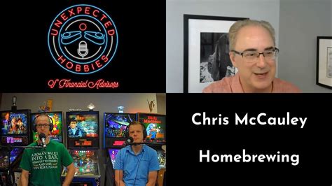 Ep 17 Homebrewing Chris Mccauley Youtube
