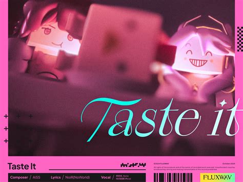 【原创音乐】aiss 莱妮娅rynia 咲间妮娜official Taste It 咲间妮娜official 咲间妮娜