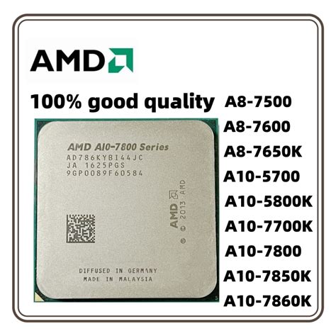 Amd A8 7500 A8 7600 A8 7650k A10 5700 A10 5800 A10 7700 A10 7800 A10