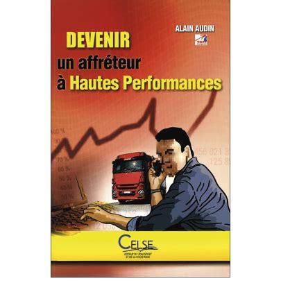 Devenir un affréteur à hautes performances