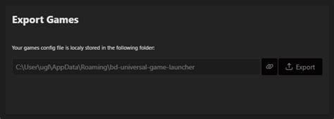 Export Games Universal Game Launcher