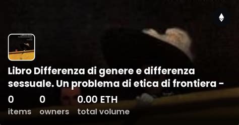 Libro Differenza Di Genere E Differenza Sessuale Un Problema Di Etica Di Frontiera
