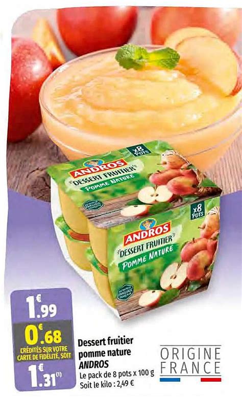 Promo Dessert Fruitier Pomme Nature Andros Chez Coccinelle Express ICatalogue Fr