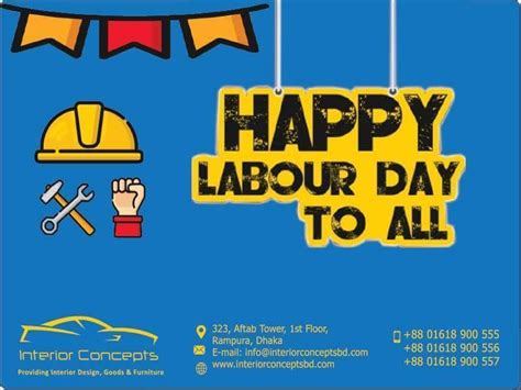 Md Anamul Haque On Linkedin Happy Labour Day To All Interior Concepts