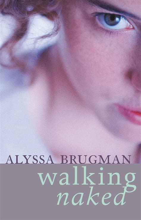 Walking Naked EBook Brugman Alyssa Amazon Co Uk Books