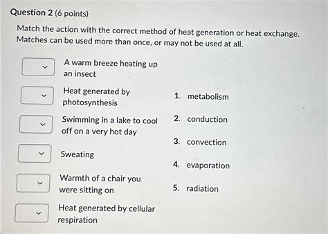 Solved Question 2 6 ﻿pointsmatch The Action With The