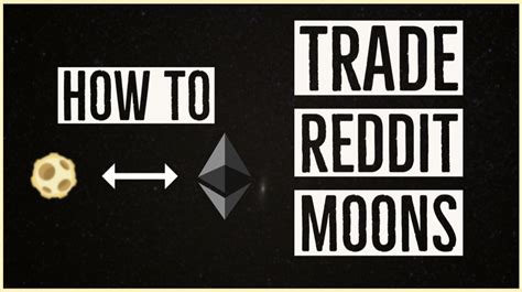 How To Buy And Sell Rcryptocurrency Moons Trade Reddit Moons