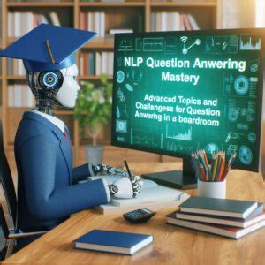 NLP Question Answering Mastery Evaluation Metrics And Methods For Question Answering