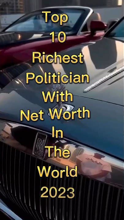 Top 10 Richest Politician In The World Shorts Youtube