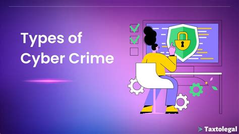 Types Of Cyber Crime In India With Examples Taxtolegal