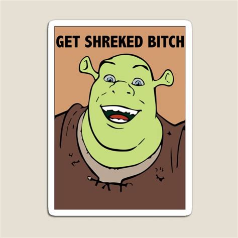 Get Shreked Gifts Merchandise Redbubble Get Shreked Gifts Merchandise Redbubble