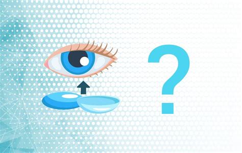 Comment Choisir Ses Lentilles De Contact Ophtalmologie Express