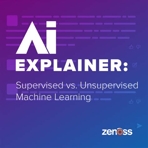 Ai Explainer Supervised Vs Unsupervised Machine Learning