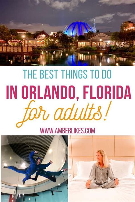 The Best Things To Do In Orlando For Adults Orlando Florida Vacation