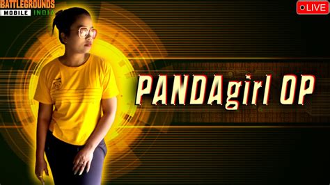Bgmi Live Teamcode Gameplay Girl Gamer Live Pandagirl Op Youtube