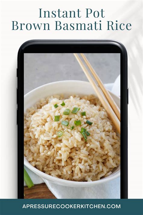 Instant Pot Brown Basmati Rice Perfectly Cooked A Pressure Cooker