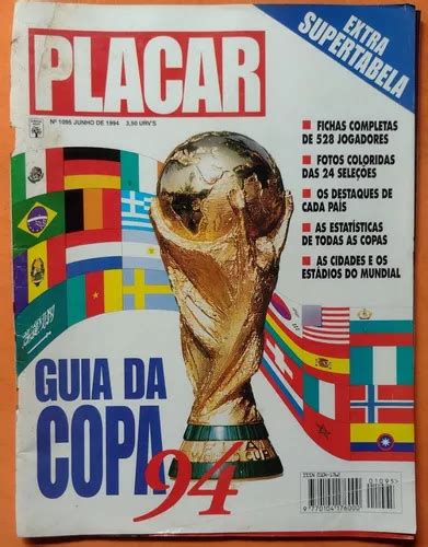 Revista Placar 1095 Junho 1994 Guia Da Copa 94 MercadoLivre
