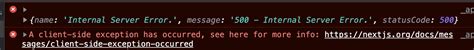 a client side exception has occurred see here for more info even thought error exists