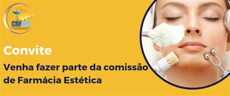 Convite da Comissão de Farmácia Estética do CRF MS Conselho Regional