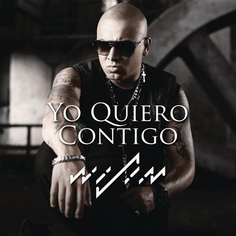 Wisin Yo Quiero Contigo Lyrics Genius Lyrics
