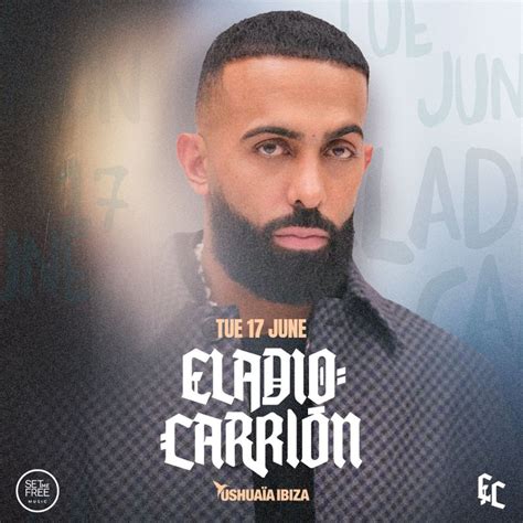 Eladio Carrión 17 Junio Ushuaïa Ibiza 2025 Compra Entradas
