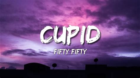 Fifty Fifty Cupid Twin Version Lyrics Youtube Music