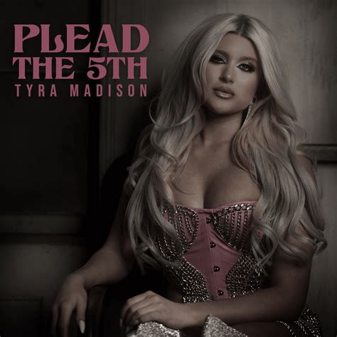 Tyra Madison Plead The 5th Lyrics Genius Lyrics
